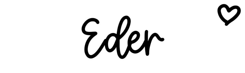 Eder - Name meaning, origin, variations and more