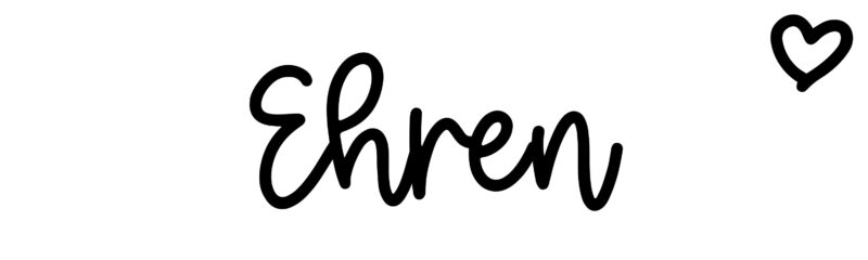 Ehren - Name meaning, origin, variations and more