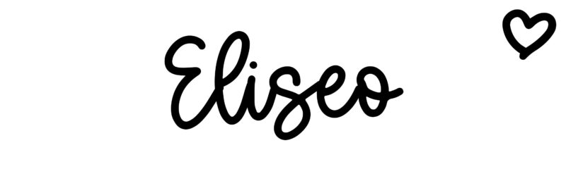 Eliseo - Name meaning, origin, variations and more