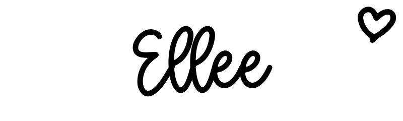 Ellee - Name meaning, origin, variations and more
