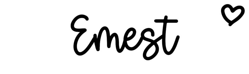 Emest - Name meaning, origin, variations and more