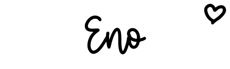 Eno - Name meaning, origin, variations and more