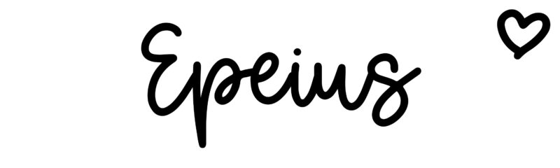 Epeius - Name meaning, origin, variations and more