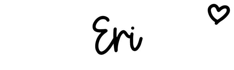 Eri - Name meaning, origin, variations and more