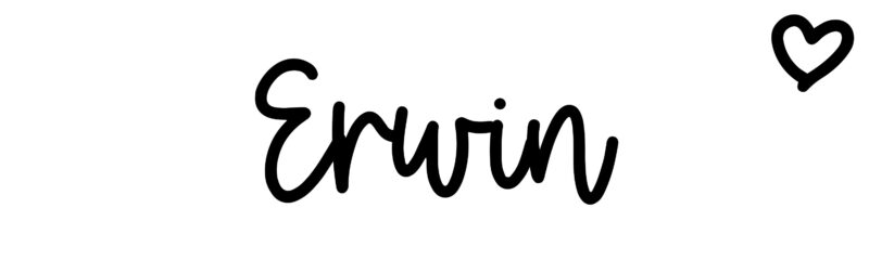 Erwin - Name meaning, origin, variations and more