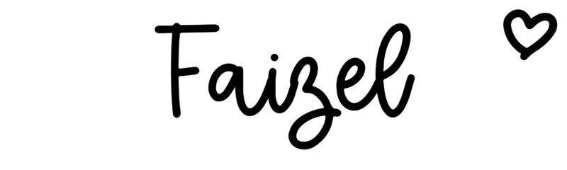 Faizel - Name meaning, origin, variations and more