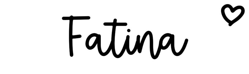 Fatina - Name meaning, origin, variations and more