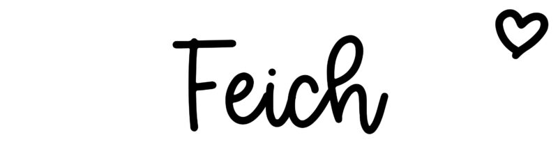 Feich - Name meaning, origin, variations and more