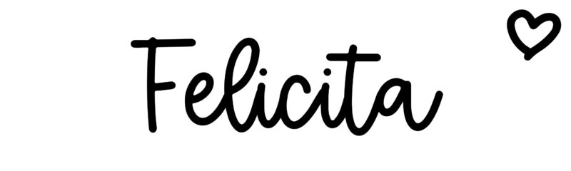 Felicita - Name meaning, origin, variations and more
