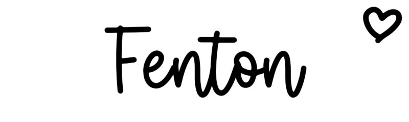 Fenton - Name meaning, origin, variations and more