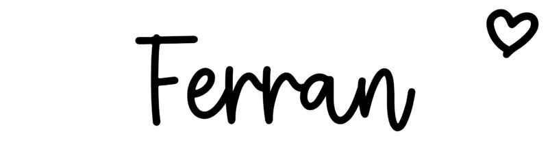 Ferran - Name meaning, origin, variations and more