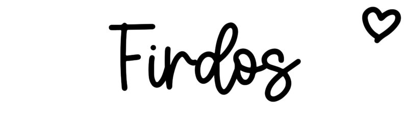 Firdos - Name meaning, origin, variations and more