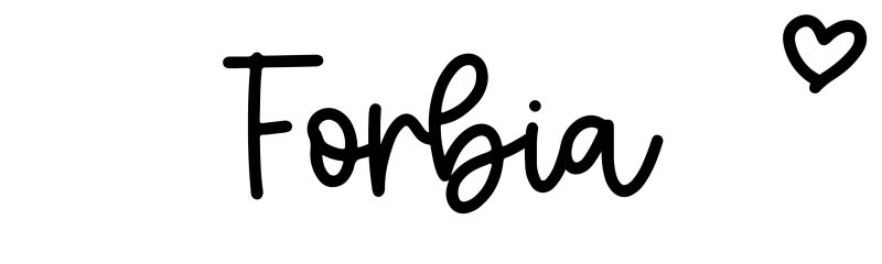 Forbia - Name meaning, origin, variations and more