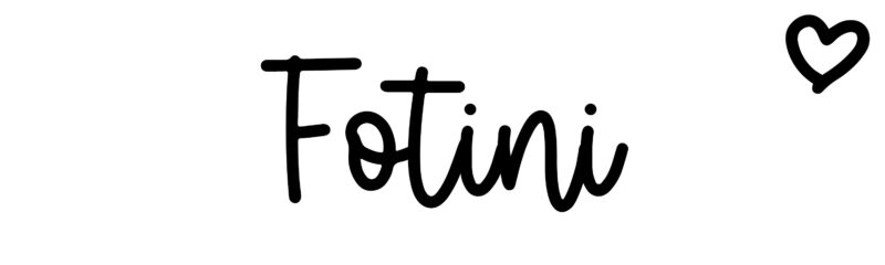 Fotini - Name meaning, origin, variations and more
