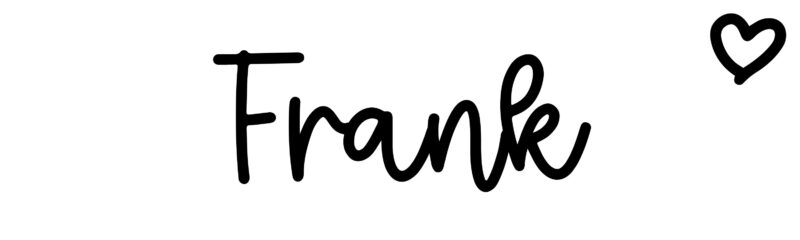 Frank - Name meaning, origin, variations and more