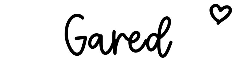 Gared - Name meaning, origin, variations and more