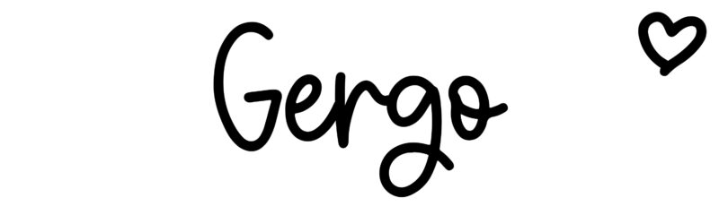Gergo - Name meaning, origin, variations and more