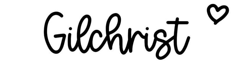 Gilchrist - Name meaning, origin, variations and more