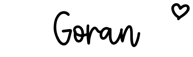 Goran - Name meaning, origin, variations and more