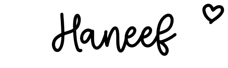 Haneef - Name meaning, origin, variations and more