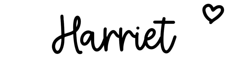 Harriet - Name meaning, origin, variations and more