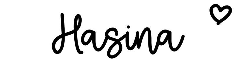 Hasina - Name meaning, origin, variations and more