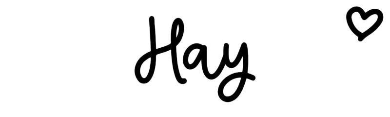 Hay - Name meaning, origin, variations and more