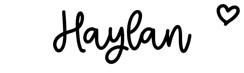Haylan - Name meaning, origin, variations and more