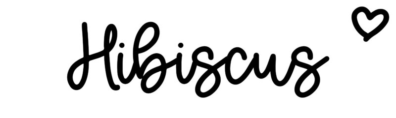 Hibiscus - Name meaning, origin, variations and more