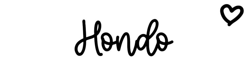 Hondo - Name meaning, origin, variations and more