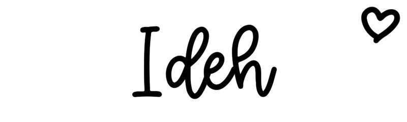 Ideh - Name meaning, origin, variations and more