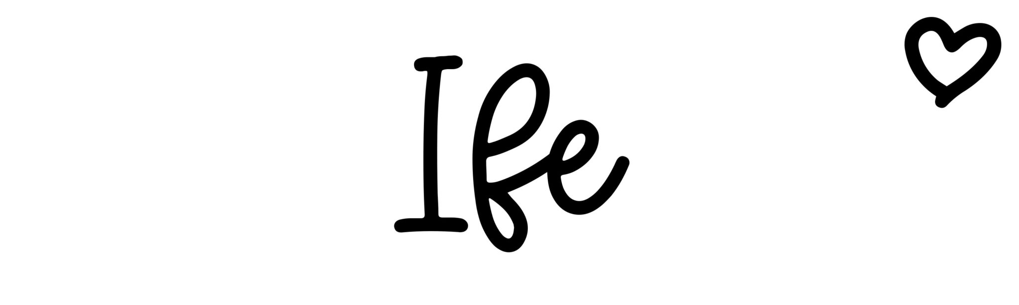 Ife - Name meaning, origin, variations and more