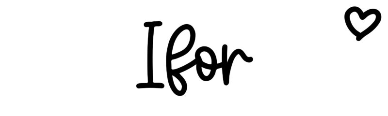 Ifor - Name meaning, origin, variations and more