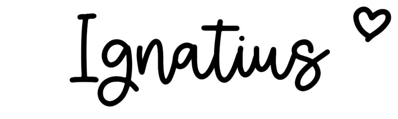 Ignatius - Name meaning, origin, variations and more