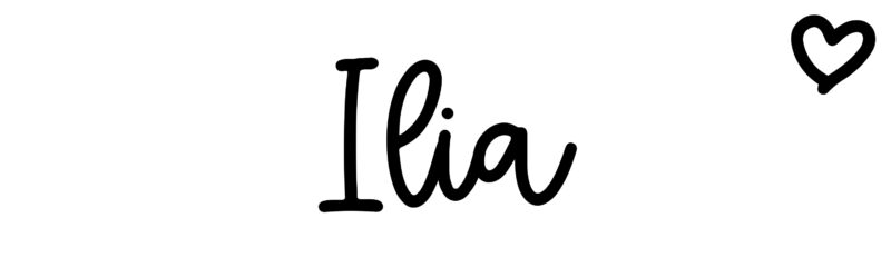 Ilia - Name meaning, origin, variations and more