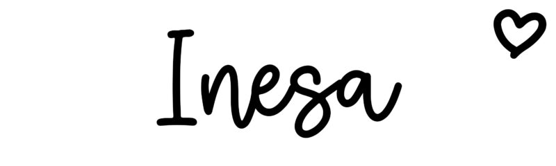 Inesa - Name meaning, origin, variations and more