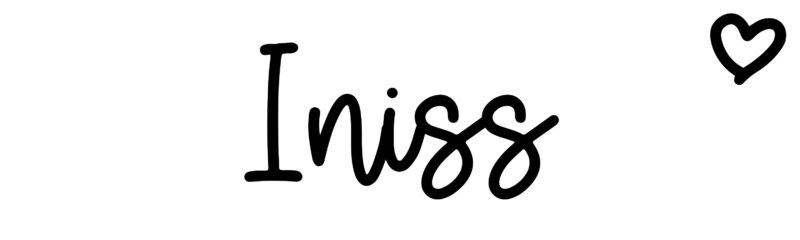 Iniss - Name meaning, origin, variations and more