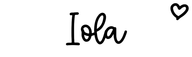 Iola - Name meaning, origin, variations and more