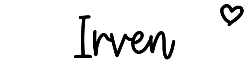 Irven - Name meaning, origin, variations and more