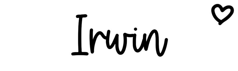 Irwin - Name meaning, origin, variations and more