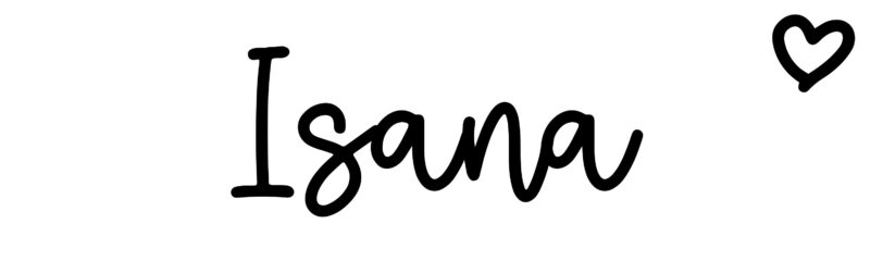 Isana - Name meaning, origin, variations and more