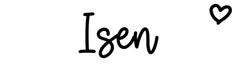 Isen - Name meaning, origin, variations and more
