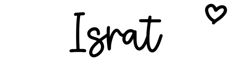 Israt - Name meaning, origin, variations and more