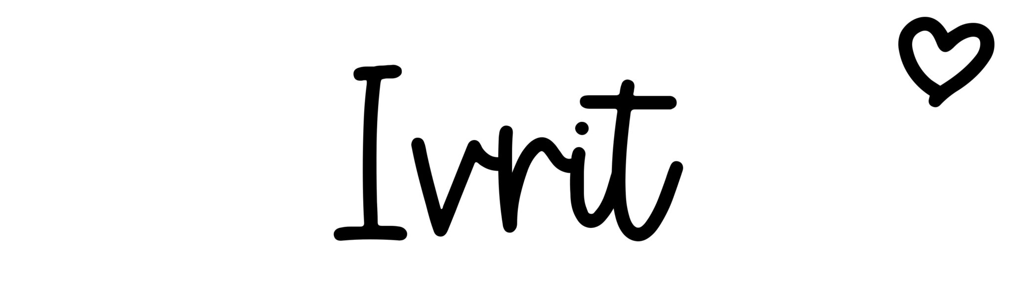 Ivrit - Name meaning, origin, variations and more