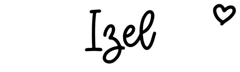Izel - Name meaning, origin, variations and more