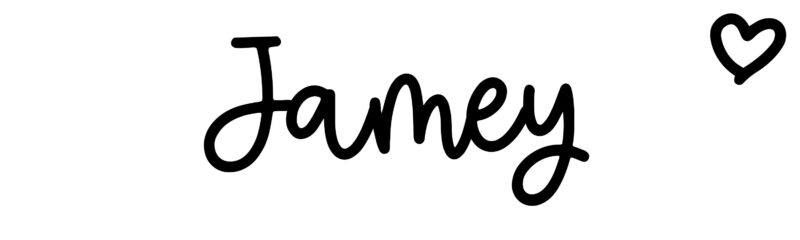 Jamey - Name meaning, origin, variations and more