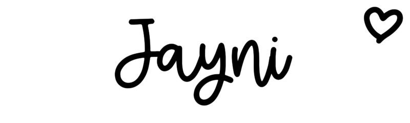 Jayni - Name meaning, origin, variations and more