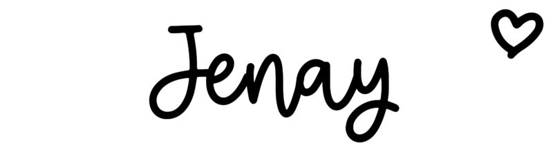 Jenay - Name meaning, origin, variations and more