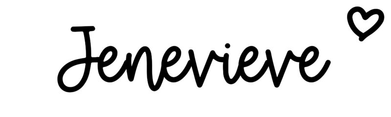 Jenevieve - Name meaning, origin, variations and more