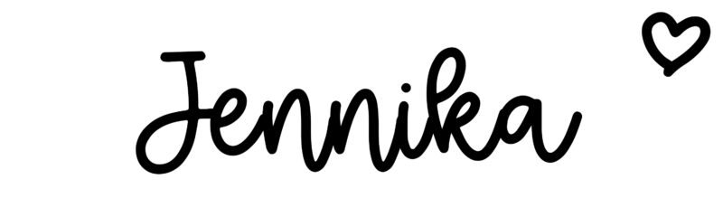 Jennika - Name meaning, origin, variations and more